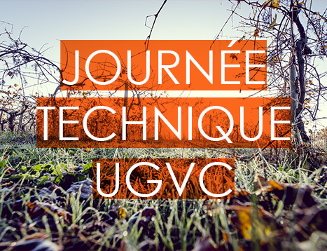 UGVC - JOURNÉE TECHNIQUE UGVC